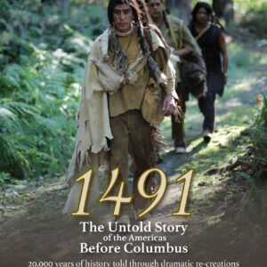 1491 – The Untold Story of the Americas Before Columbus